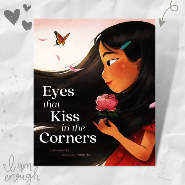 Eyes That Kiss in the Corners by Joanna Ho – You Belong Books and Crafts